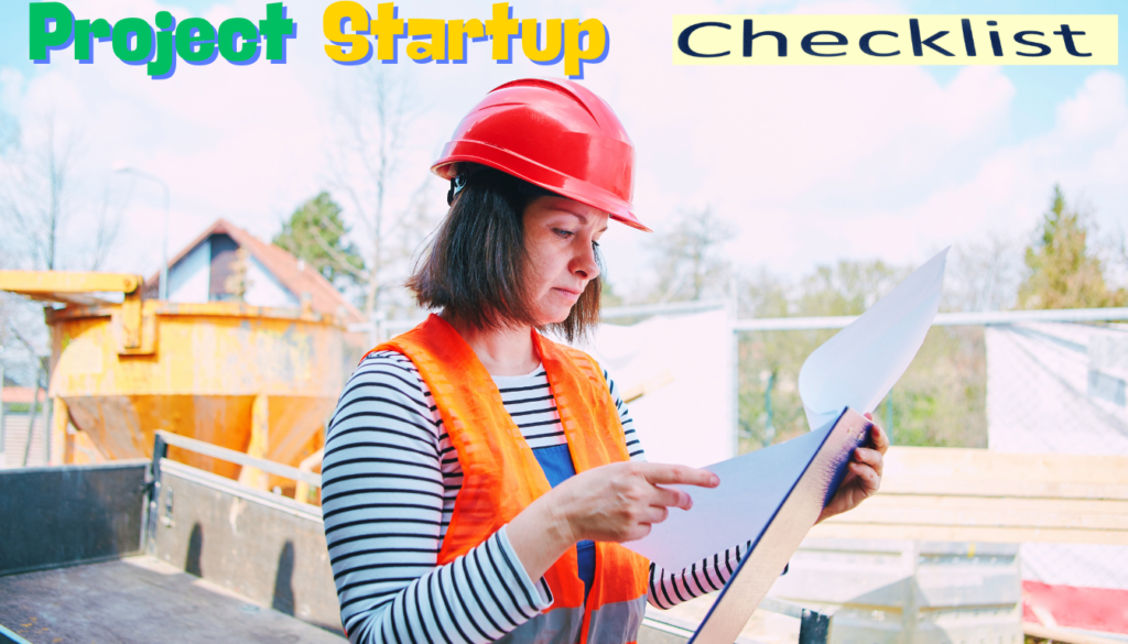 20 Essential Project Start Up Checklist Items for Success - Project Management Astute